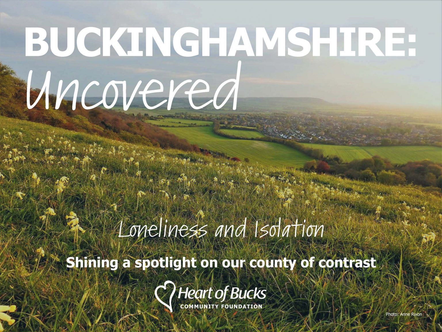Buckinghamshire: Uncovered Reports - Heart of Bucks Community Foundation