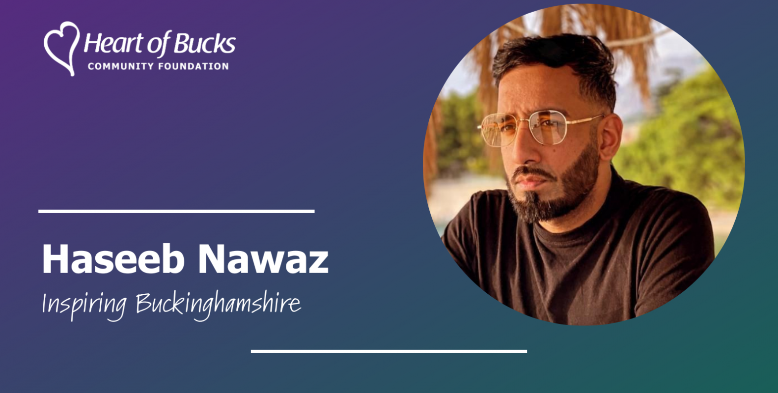 Haseeb Nawaz - Inspiring Buckinghamshire