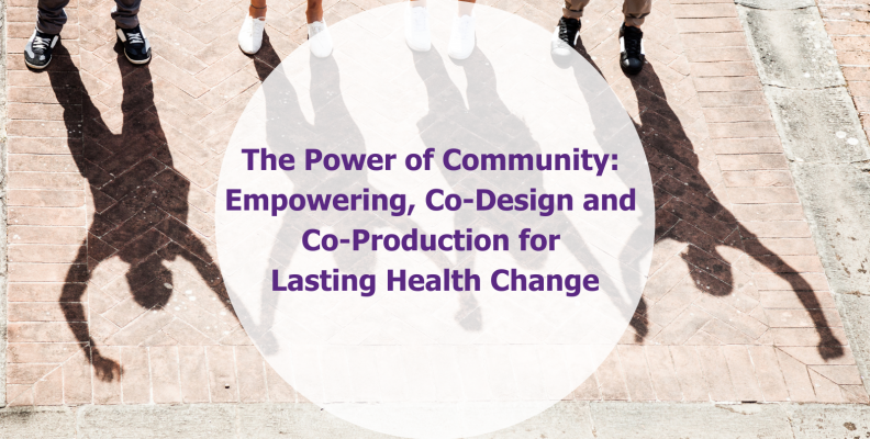 The Power of Community: Empowering, Co-Design and Co-Production for ...